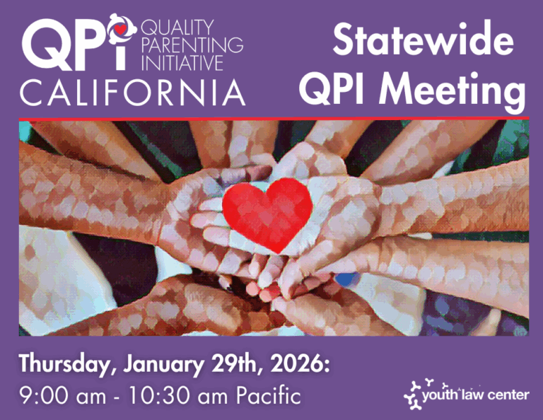 California Statewide QPI Meeting - Quality Parenting Initiative