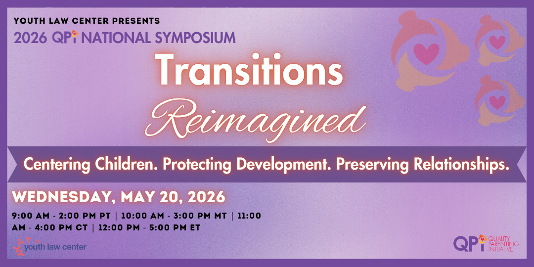 Register Now! National Virtual Symposium - Quality Parenting Initiative